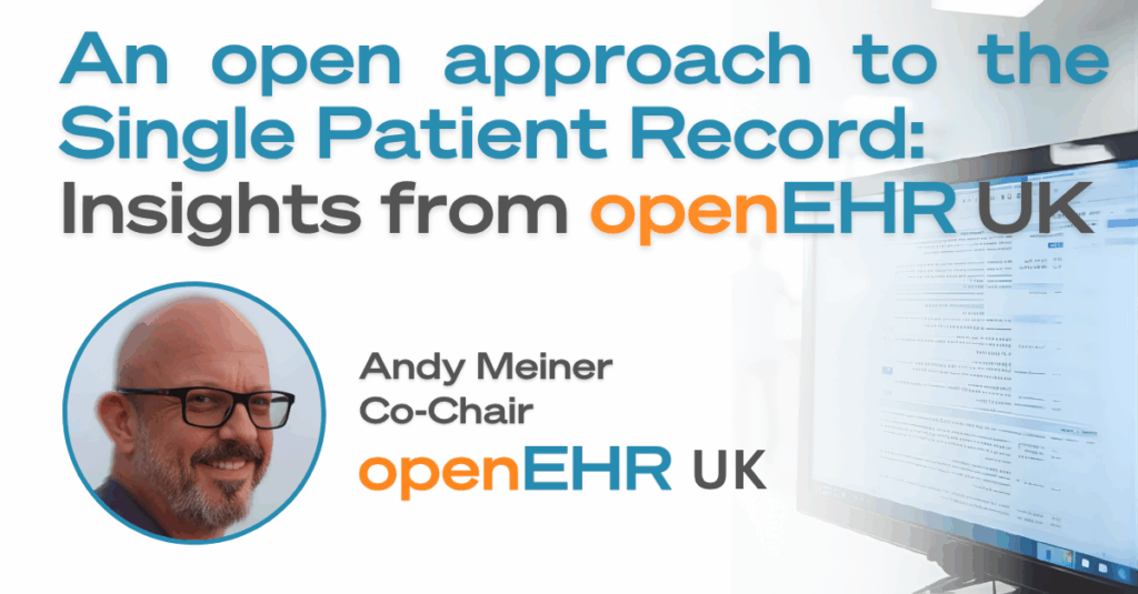 openEHR UK and the future of the NHS SPR – openehr.org